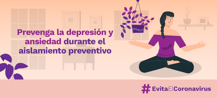 Prevenga la depresión y ansiedad durante el aislamiento preventivo